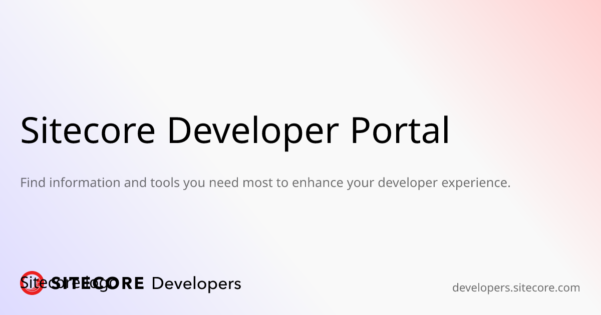 Sitecore Developer Portal | Sitecore Developer Portal