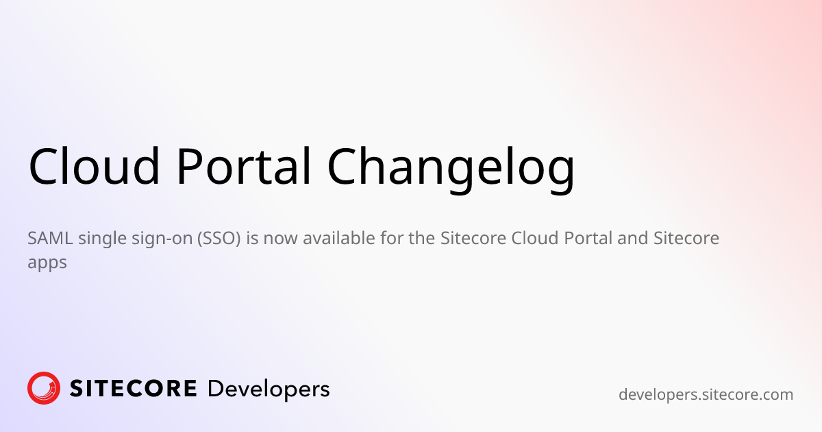 SAML single sign-on (SSO) is now available for the Sitecore Cloud ...
