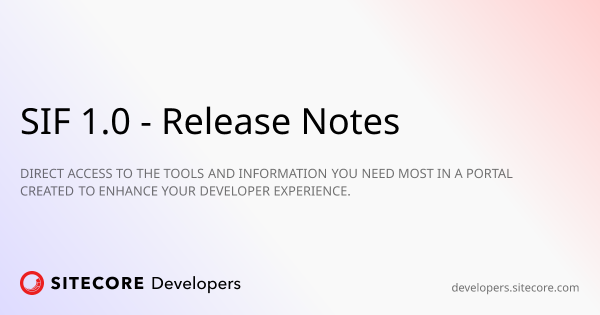 SIF 1.0 - Release Notes